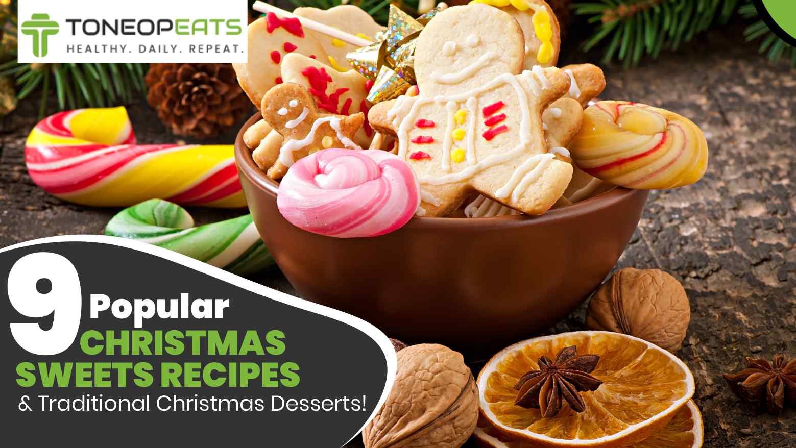 9 Popular Christmas Sweet Recipes | ToneOpEats
